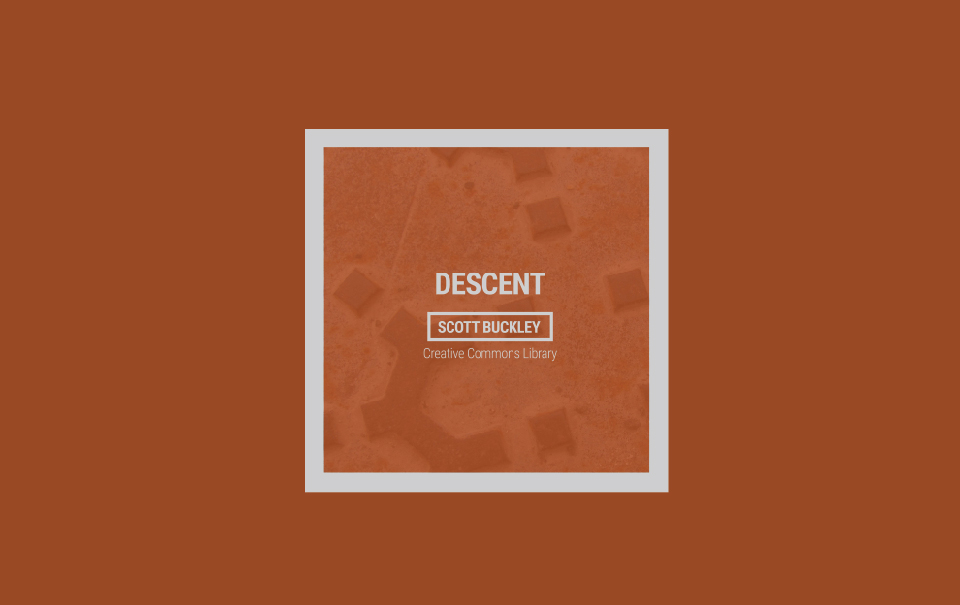 Descent - Scott Buckley - Creative Commons Music Library