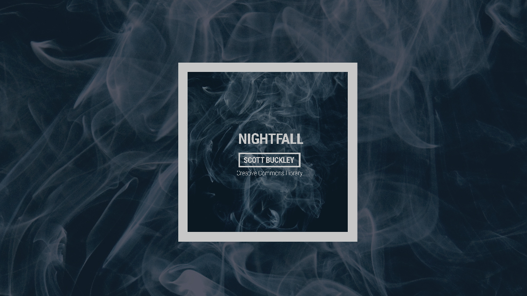Nightfall - Scott Buckley - Creative Commons Music Library