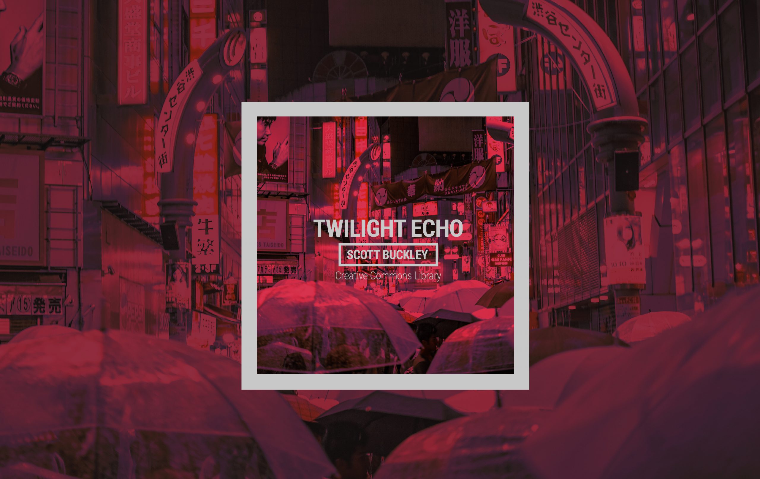 Twilight Echo - Scott Buckley - Creative Commons Music Library
