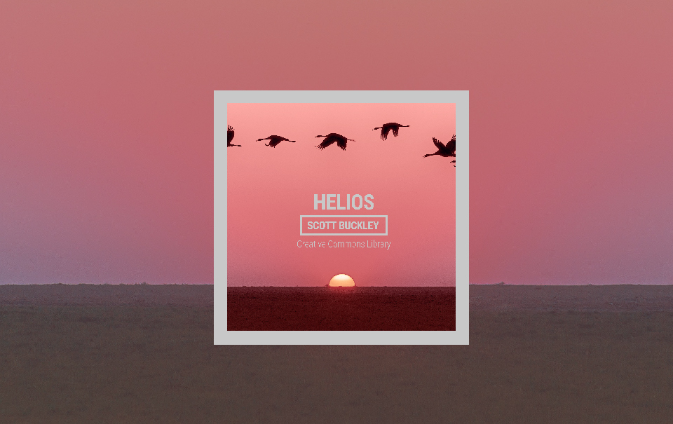 Helios - Scott Buckley - Creative Commons Music Library