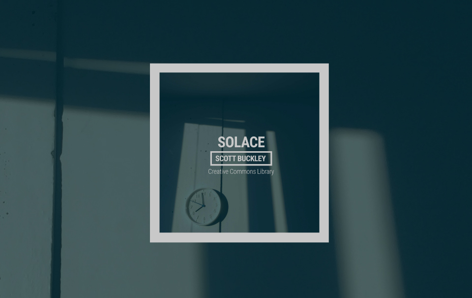 Solace - Scott Buckley - Creative Commons Music Library