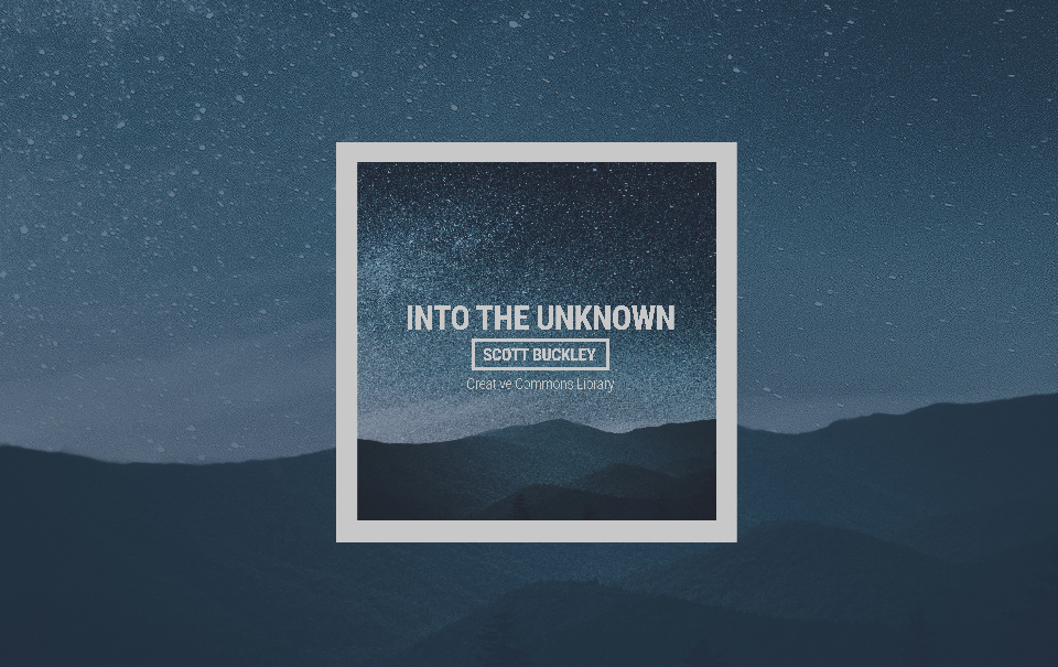 Into The Unknown - Scott Buckley - Creative Commons Music Library