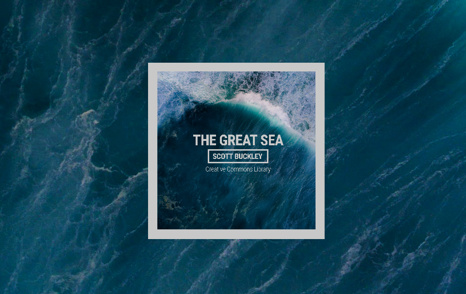 The Great Sea - Scott Buckley - Creative Commons Music Library