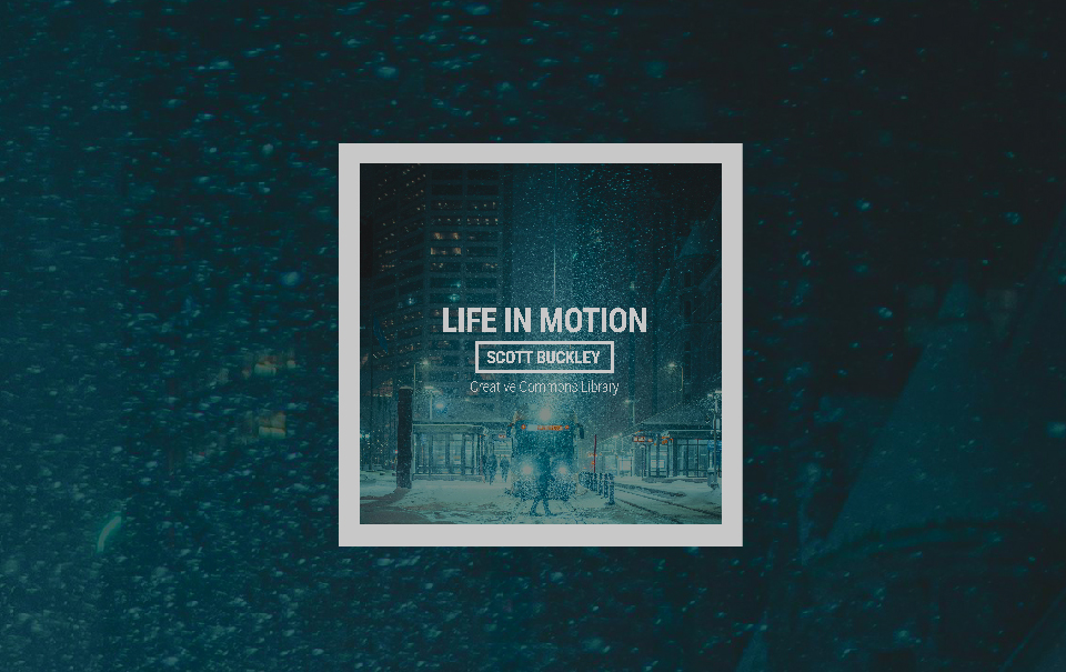 Life in Motion - Scott Buckley - Creative Commons Music Library