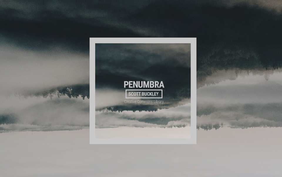 Penumbra - Scott Buckley - Creative Commons Music Library