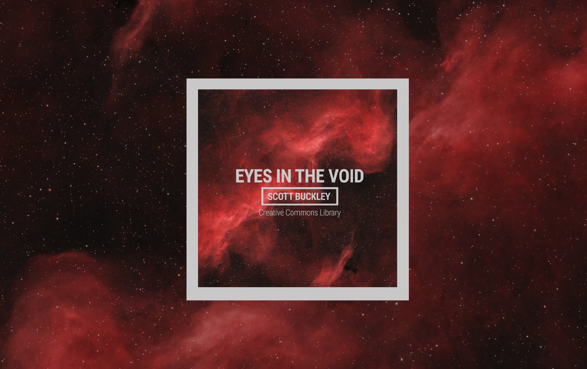 New Library Track: ‘Eyes In The Void’ - Scott Buckley - Composer