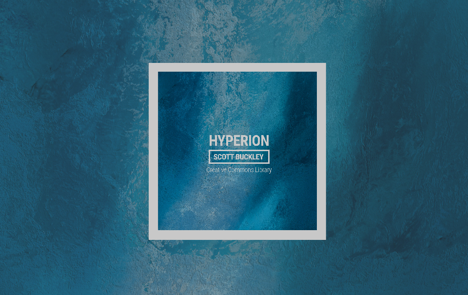 New library track: ‘Hyperion’ - Scott Buckley - Composer
