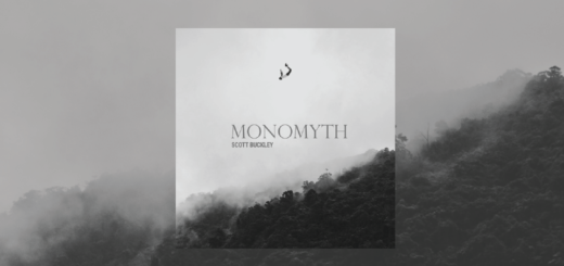 New Album Out Now – ‘Monomyth’ - Scott Buckley - Composer